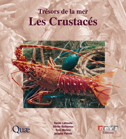 Les crustacés - - Olivier Barbaroux, Jacques Patrois, Daniel Latrouite ...