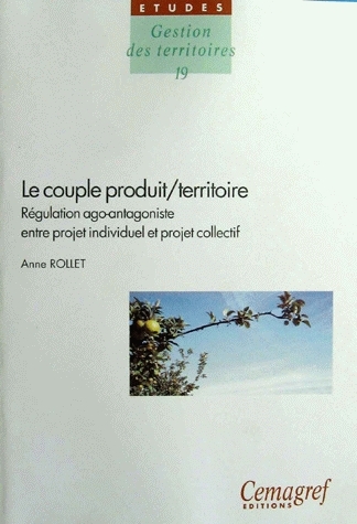 Le couple produit/territoire : régulation ago-antagoniste entre projet ...