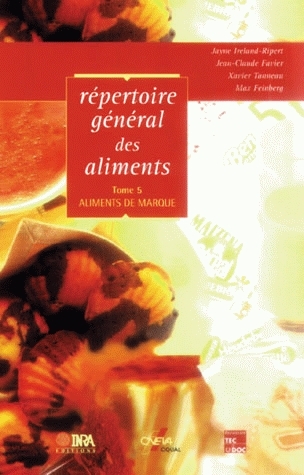 Répertoire général des aliments T5 - T 5. Aliments de marque - Xavier ...