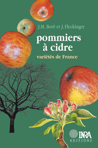 Pommiers à cidre - Variétés de France - Jean Michel Boré, Jean ...