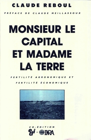 Monsieur le capital et madame la terre - Fertilité agronomique et ...