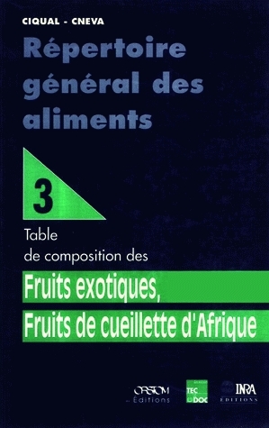 Répertoire général des aliments T3 - Fruits exotiques - Jean-Claude ...