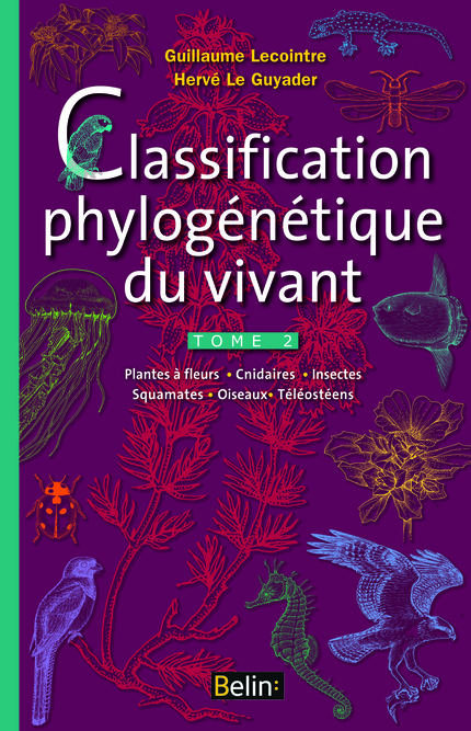 La classification phylogénétique du vivant - Tome 2 - Guillaume ...